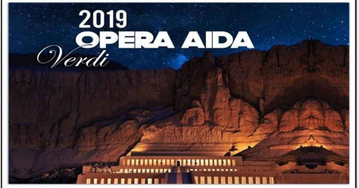 Il Fantastico Spettacolo dell'Opera Aida torna di nuovo a Luxor ...